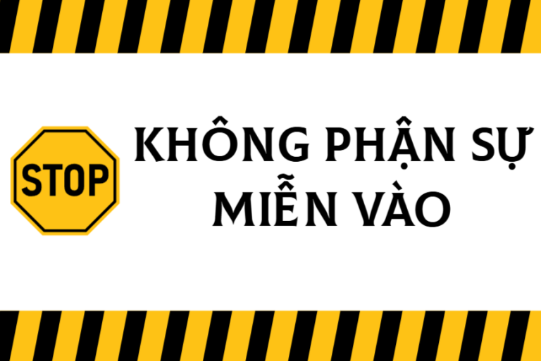 Bảng không phận sự miễn vào • Định Danh PRO